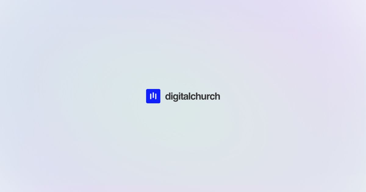 More Announcements – Digital Church