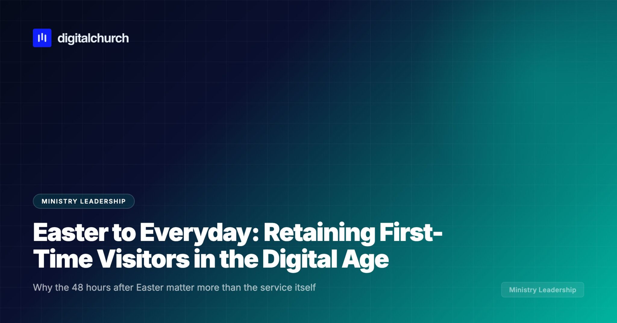 Easter to Everyday: Retaining First-Time Guests in the Digital Age ...